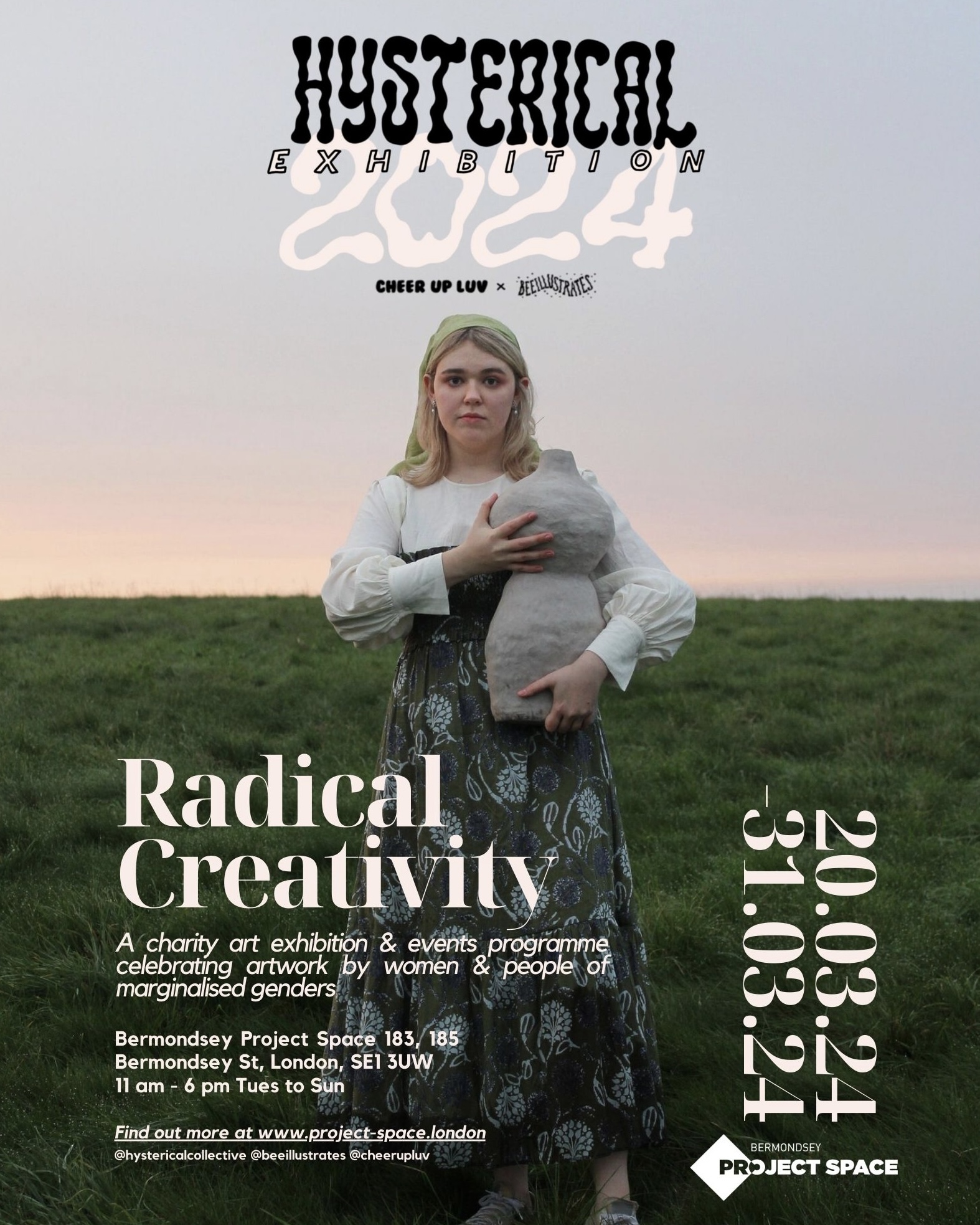 HYSTERICAL 2024 : RADICAL CREATIVITY – Bermondsey Project Space